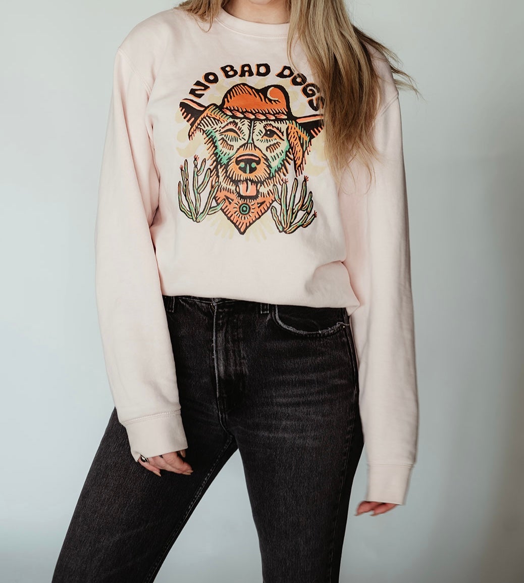 No Bad Dogs Sweatshirt | Atlas Animal Rescue
